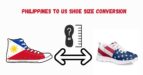 Philippines to US Shoe Sizes Conversion Chart