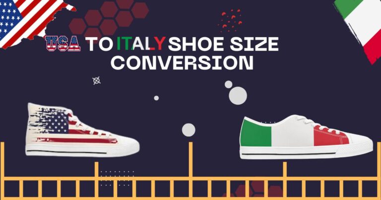 US to Italy Shoe Size Conversion: Your Perfect Fit Guide with Chart